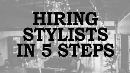 How to hire hair stylists for your salon in 5 steps